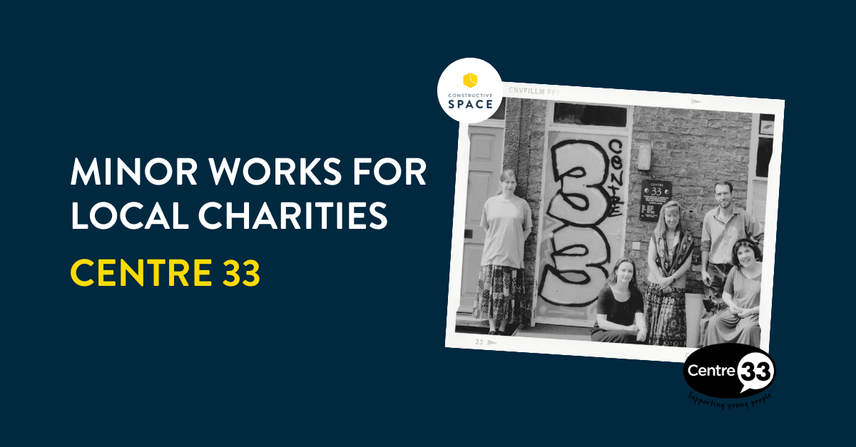 Minor Works for Local Charities | Constructive Space