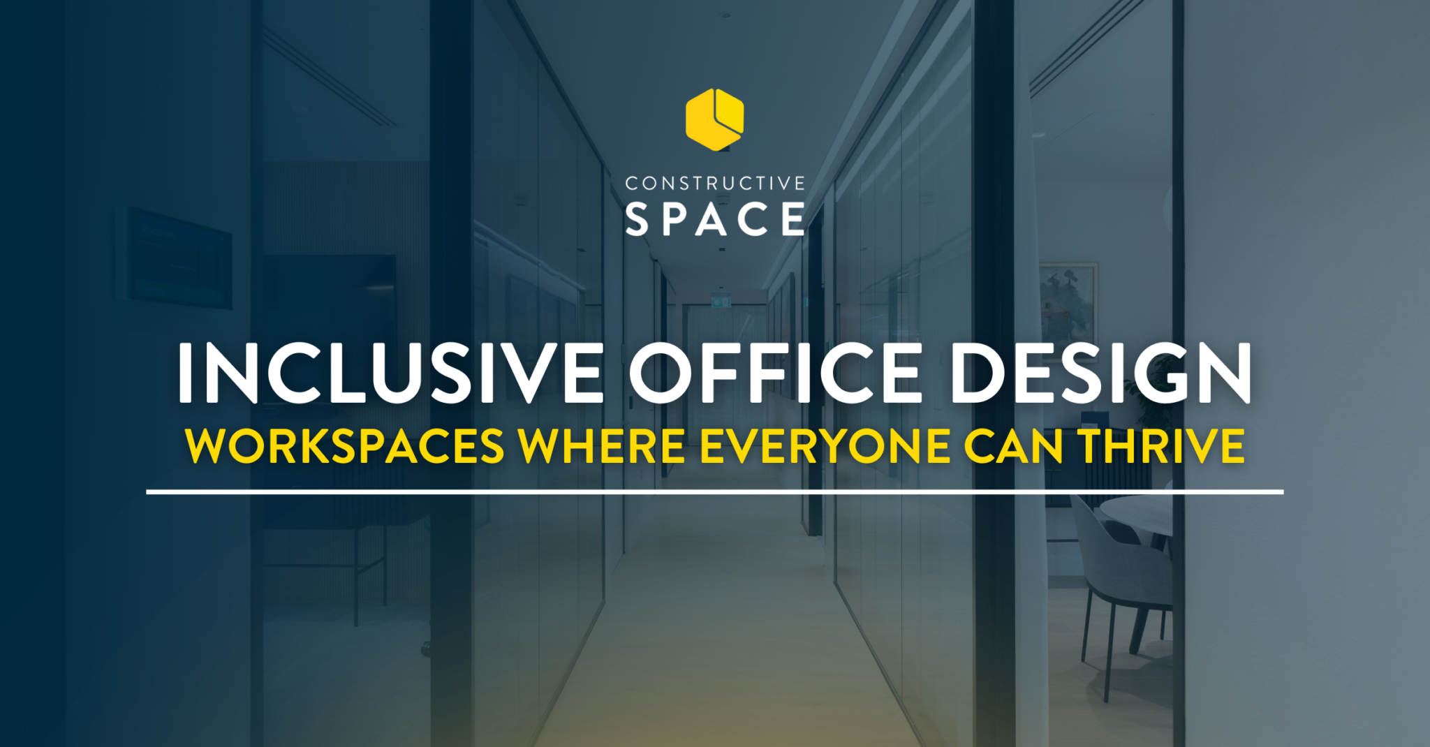 Inclusive Office Design | Constructive Space