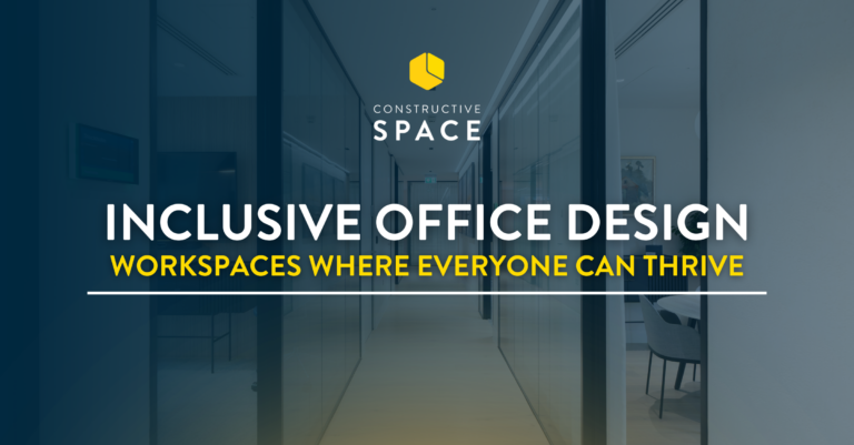 Inclusive Office Design | Constructive Space