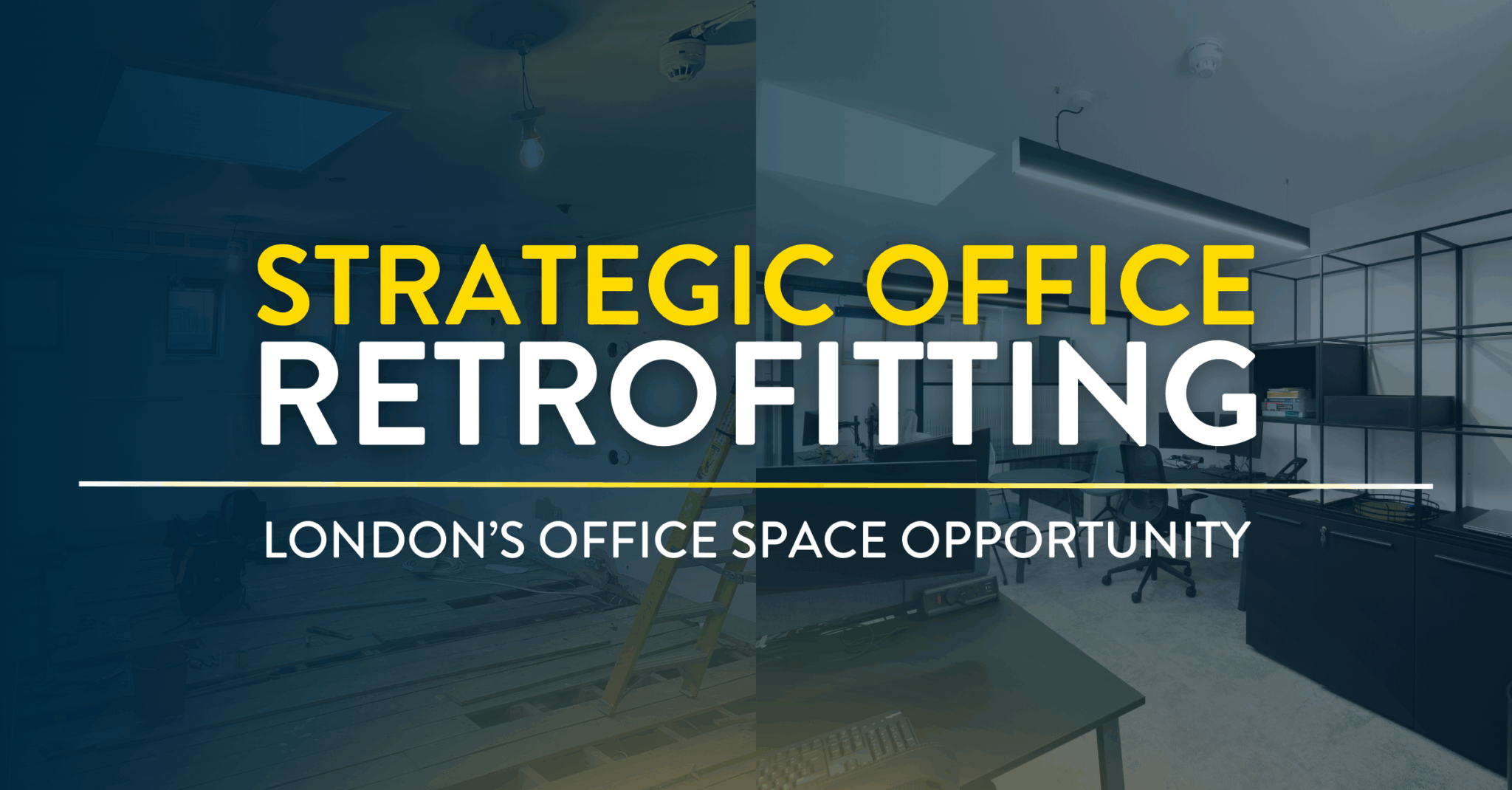 Strategic Office Retrofitting: London’s Office Space Opportunity ...